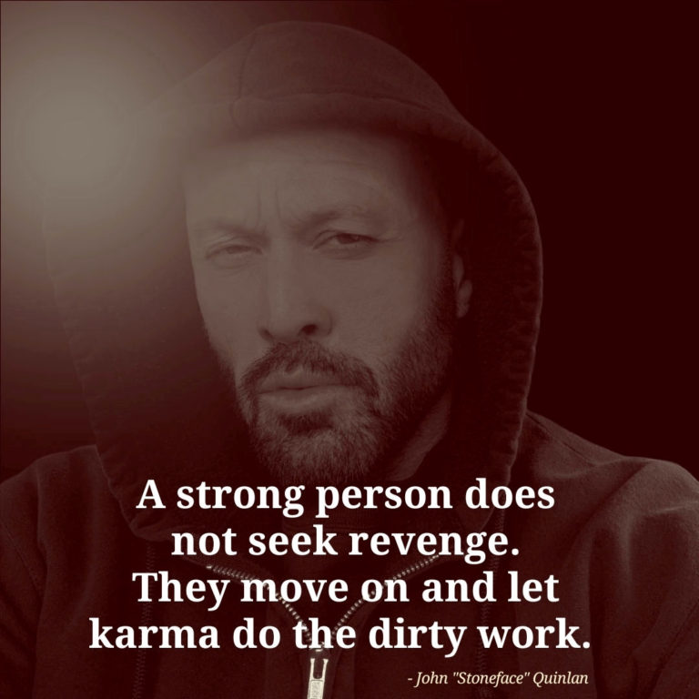 Quotes | Stoneface Quinlan Fan Site